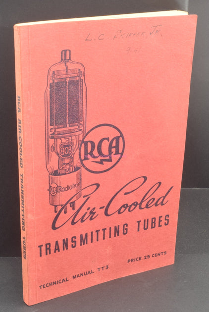RCA Air-Cooled Transmitting Tubes Technical Manual TT3 | Dave's Hobby ...