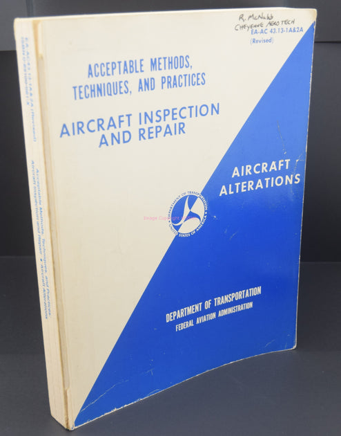 Aircraft Inspection And Repair Alterations Acceptable Methods Techniqu ...